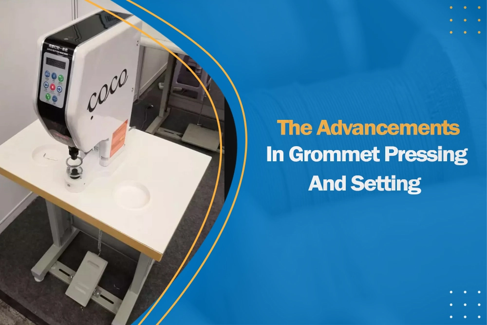 Innovation in Grommet Presses: Notable Technological Advances | Blog
