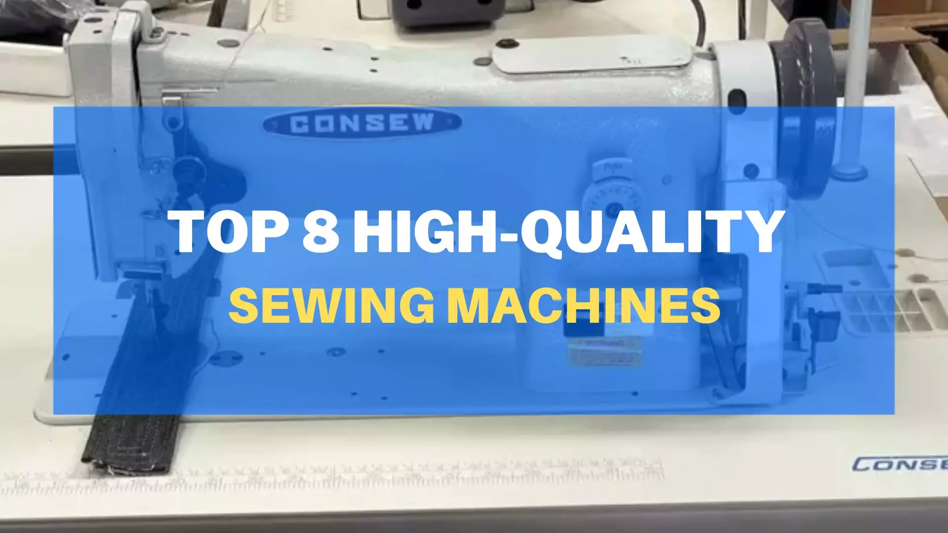 Top 8 High-Quality Sewing Machines | GoldStar Tool | Blog